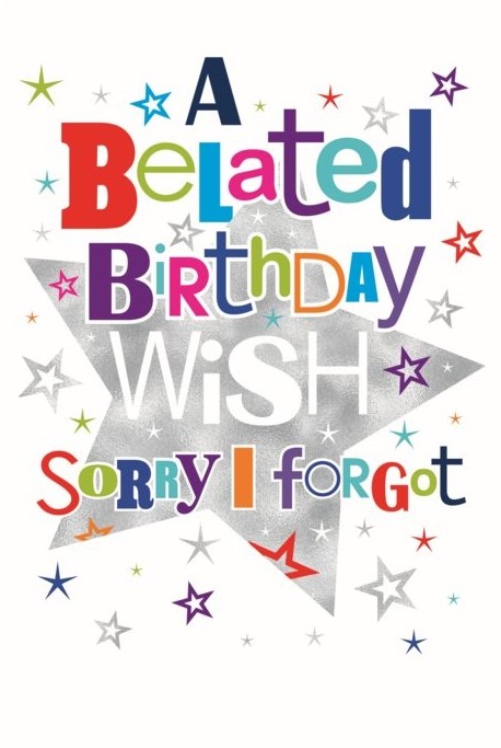 Sorry I Forgot Belated Birthday Card | Simon Elvin